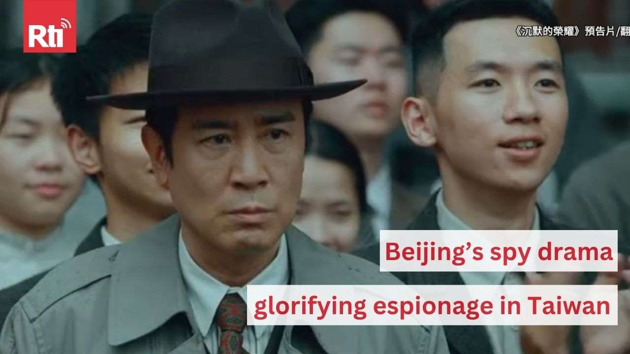 WATCH: New Chinese drama frames spy executed in Taiwan a national hero ...